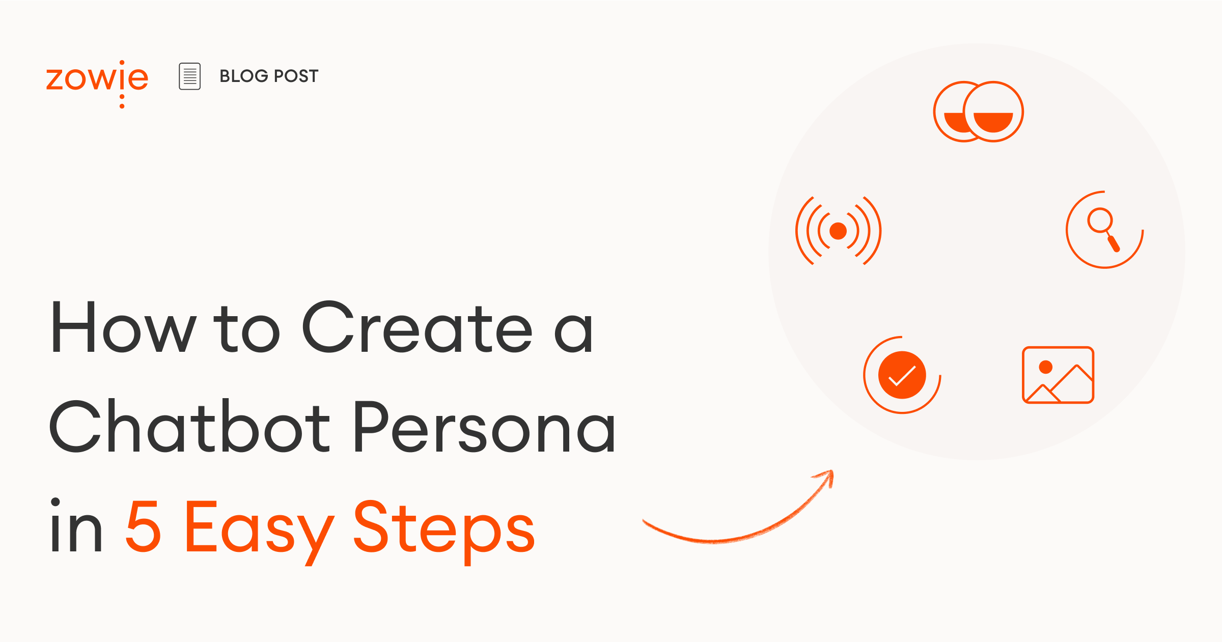 How to Create a Chatbot Persona in 5 Easy Steps