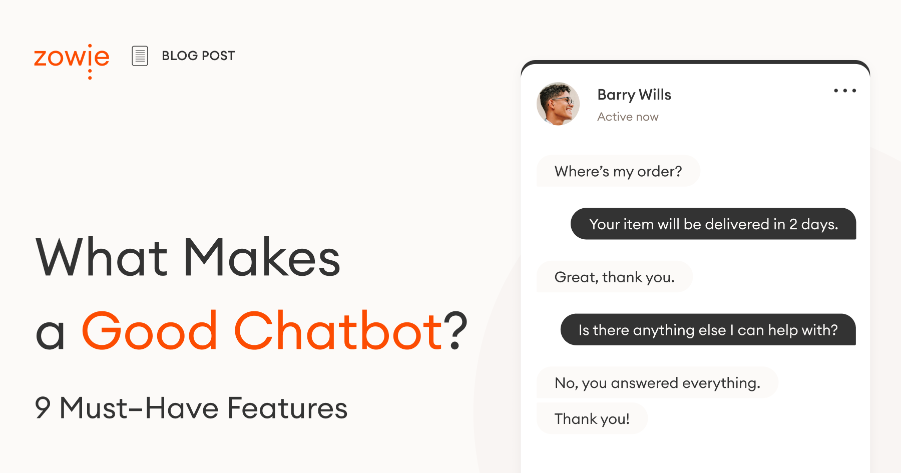 The 9 Must-Have Chatbot Features to Transform Online Support