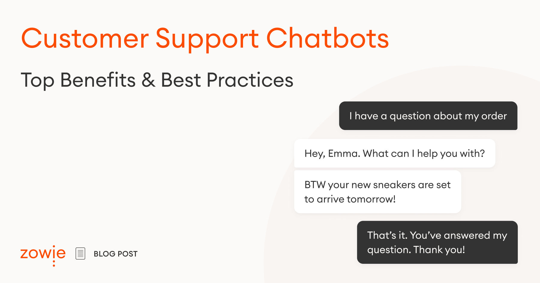 Customer Support Chatbots: Top Benefits & Best Practices