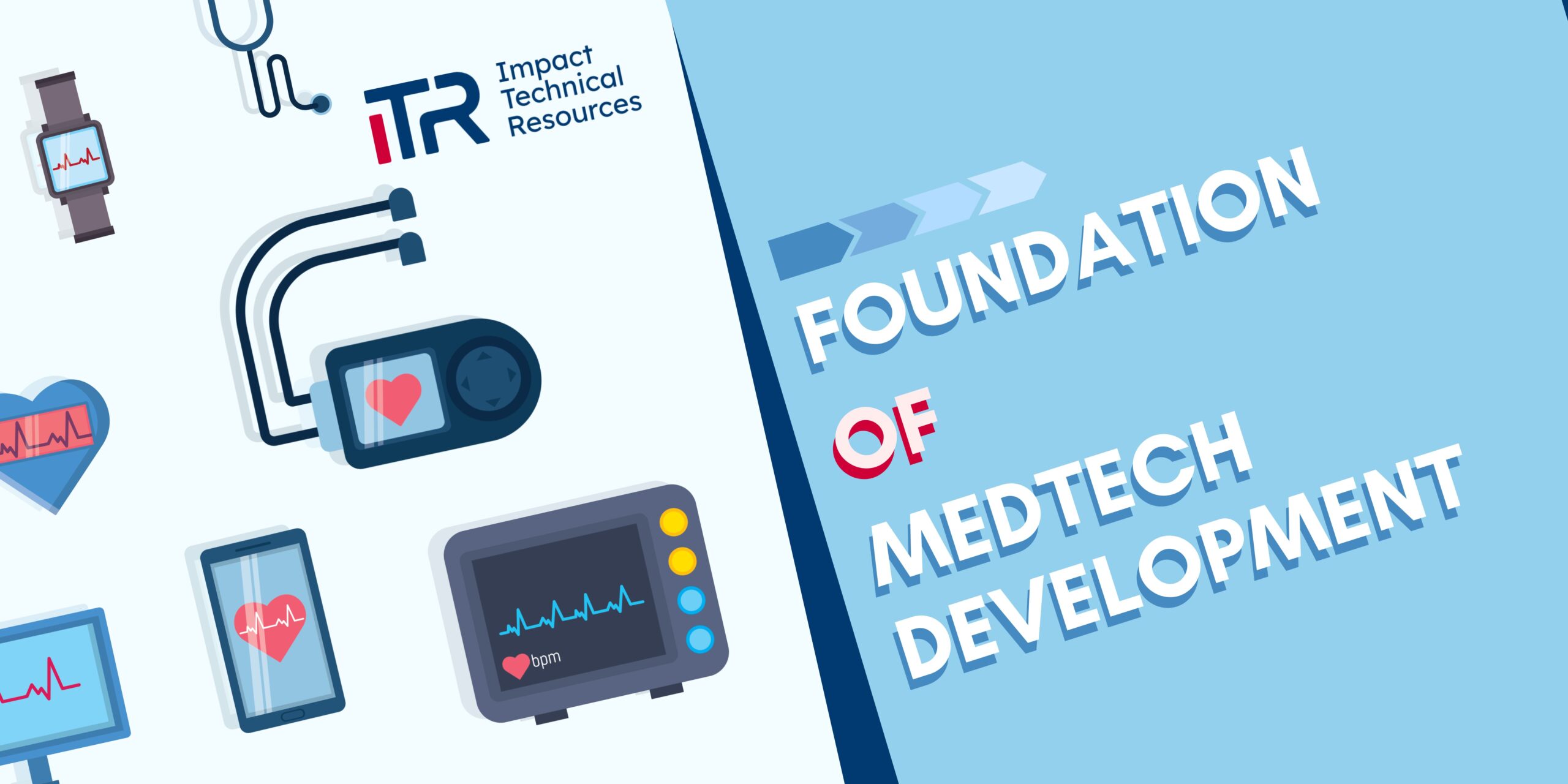 Foundation of Medical Device Development - ITR VN