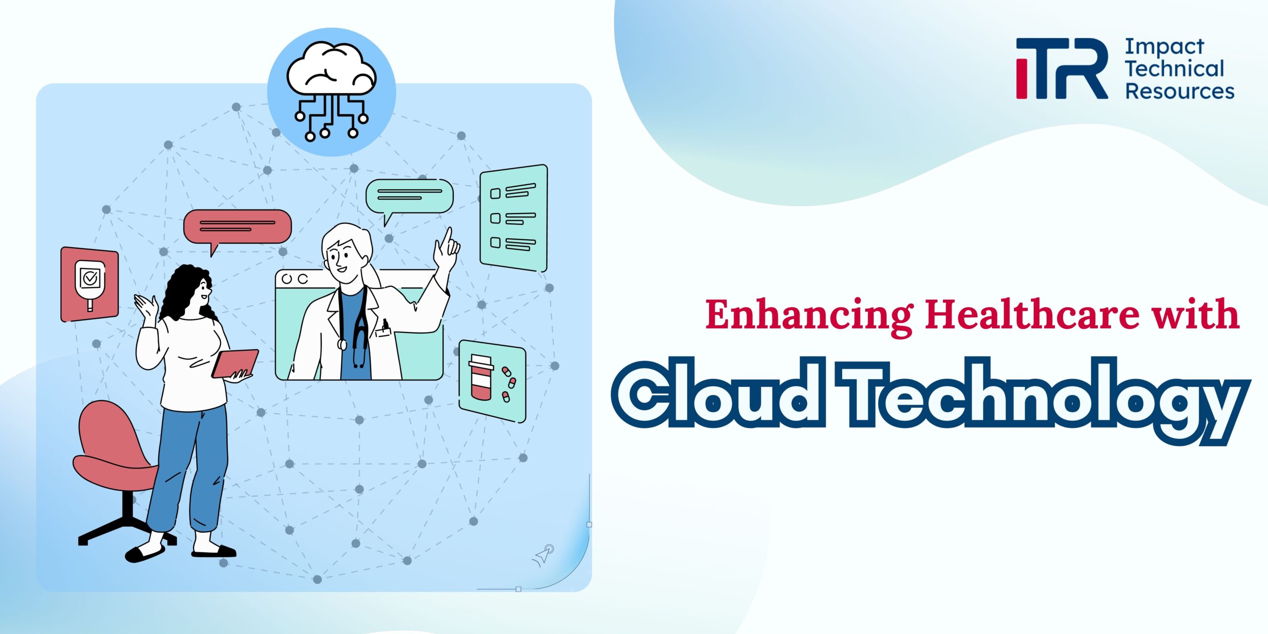 Enhancing Healthcare with Cloud Technology - ITR VN