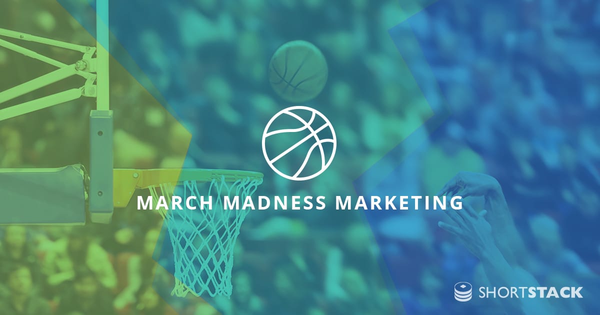 March Madness Marketing: How to Capitalize on the Annual College ...