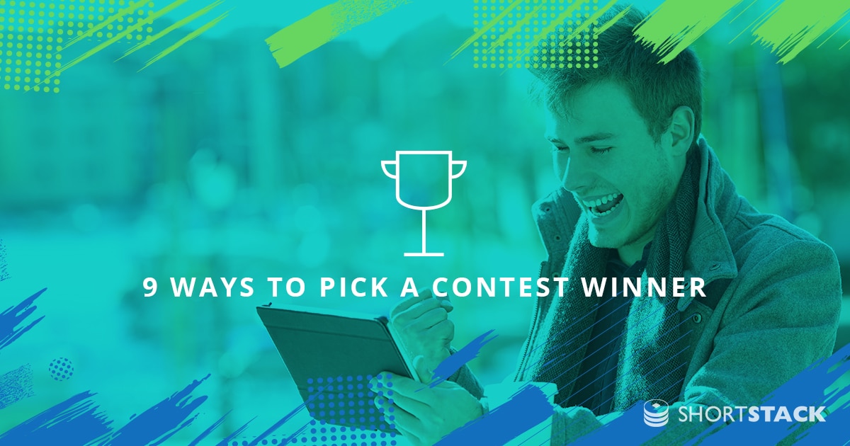 9 Ways to Pick a Contest Winner and Keep Everyone Happy
