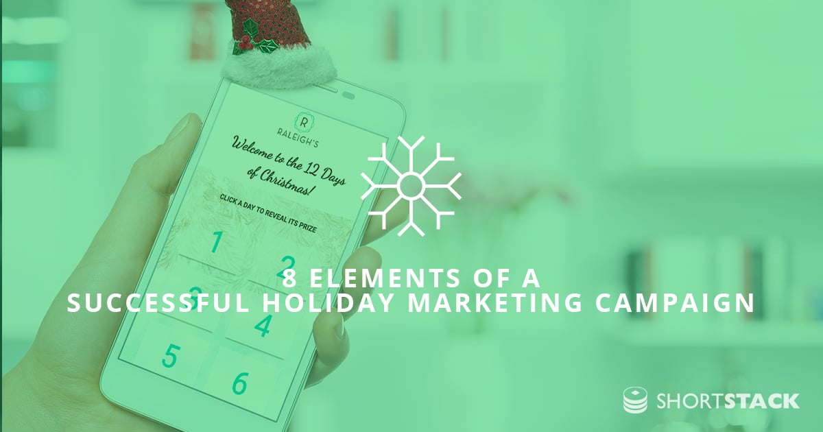 8 Key Elements for a Successful Holiday Marketing Campaign