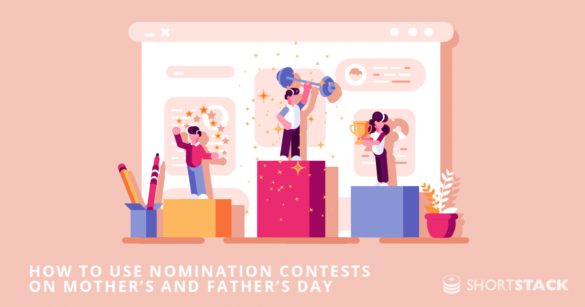 How to Run a Successful Nomination Contest for Mother's and Father's Day