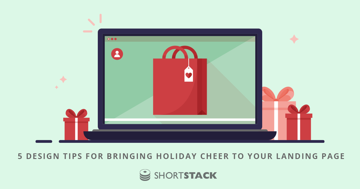 5 Tips for Bringing Holiday Cheer to Your Landing Page