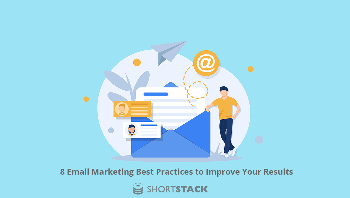 8 Email Marketing Best Practices to Win More Business