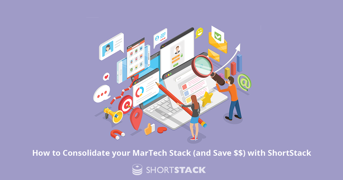 Consolidate Your MarTech Stack with ShortStack's All-in-One Marketing Tool