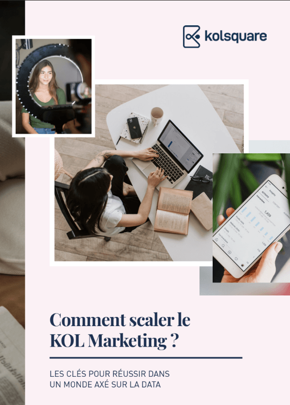 Comment scaler le KOL Marketing