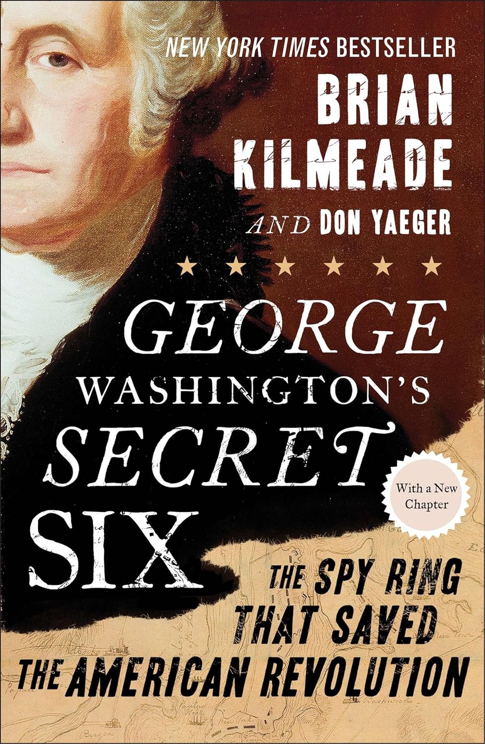 George Washington's Secret Six:The Spy Ring That Saved the American ...