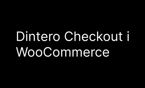 Därför bör du välja Dintero Checkout | Dintero