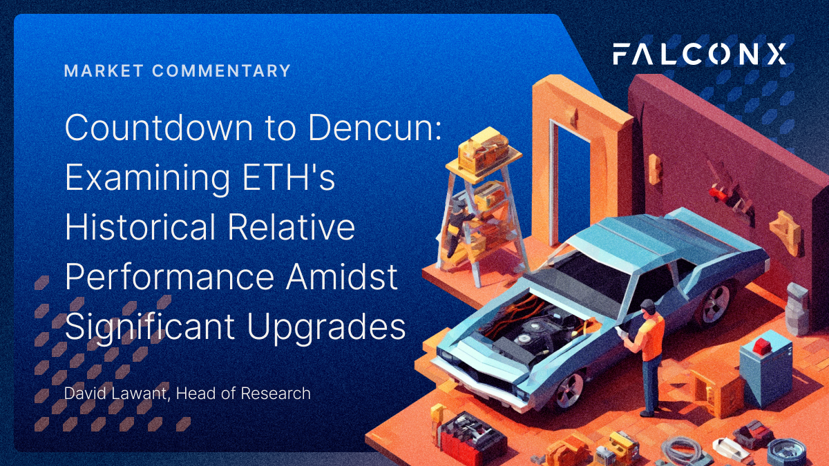 FalconX Insights | Latest Digital Asset Market Updates & Analysis