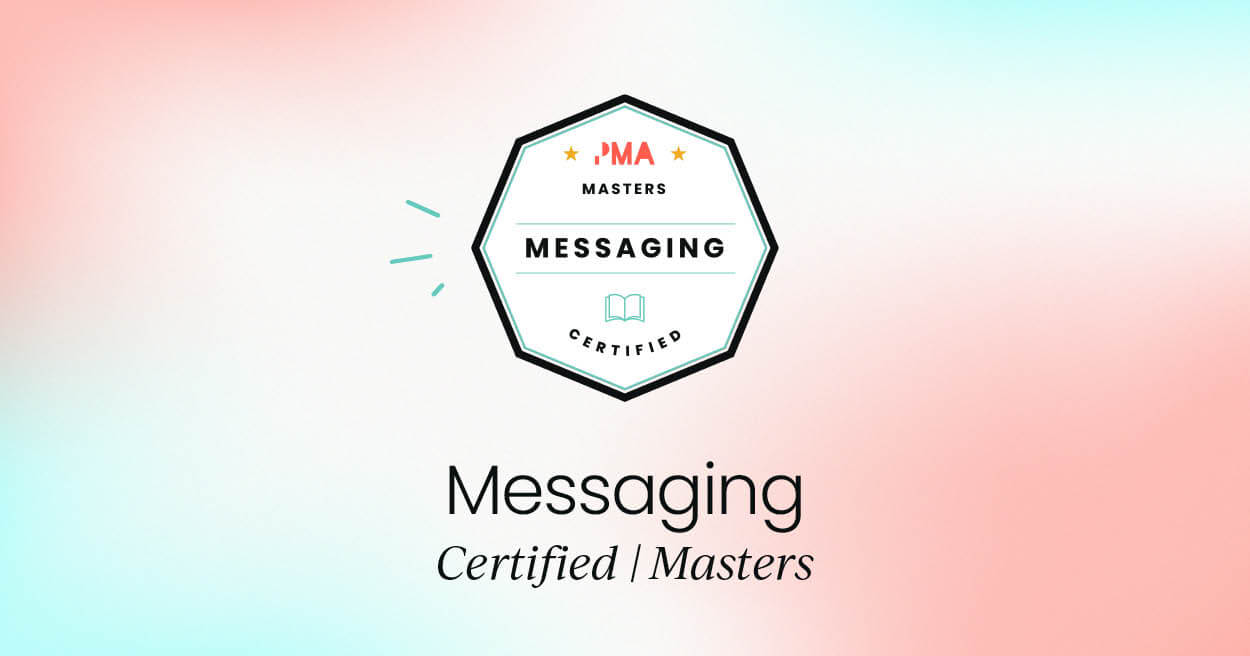 Product Messaging Certified Course for Product Marketers