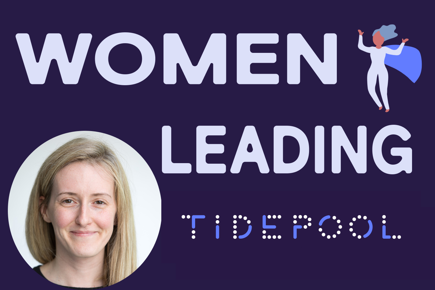 The women who lead Tidepool - Kelly Watson | Tidepool Blog
