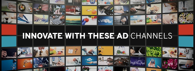 3 Innovative Digital Advertising Channels You Probably Aren't Using ...