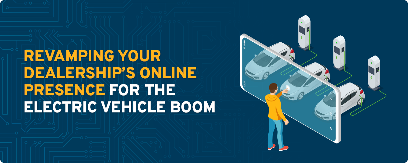Revamping Your Dealership’s Online Presence for the Electric Vehicle ...