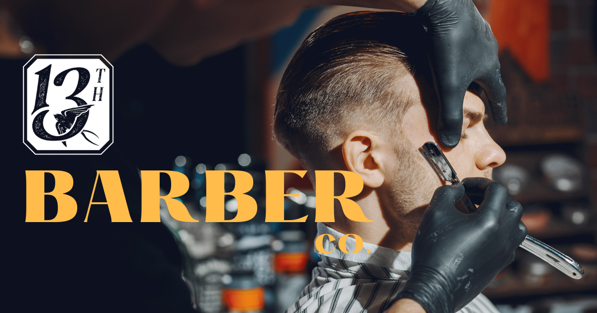 13th Barber Co. - Best Barber in Conway, Arkansas