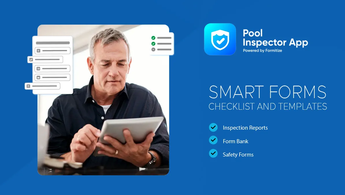 Smart Forms | Pool Inspector App