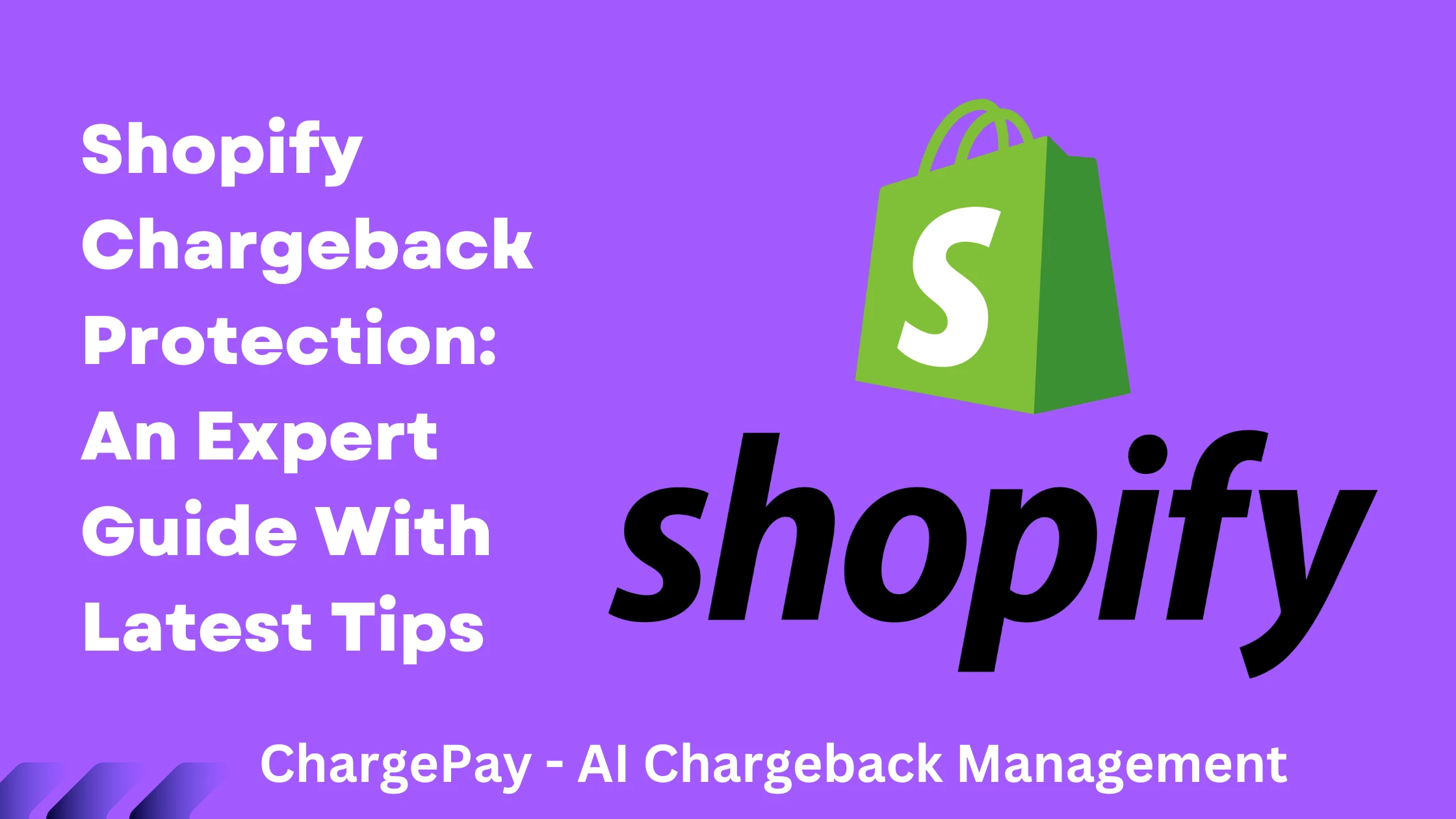 Latest Tips on Shopify Chargeback Protection 2024