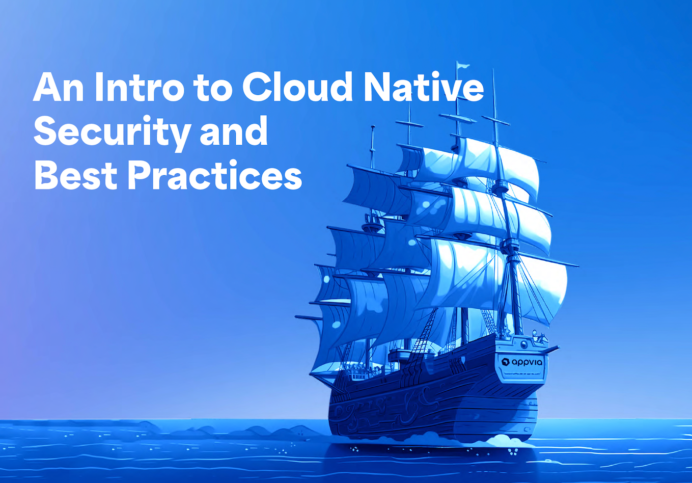 Safeguarding the Cloud: An Intro to Cloud Native Security and Best ...