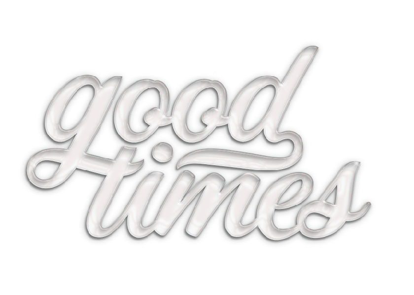 Home - Welcome to Good Times Production & Technology