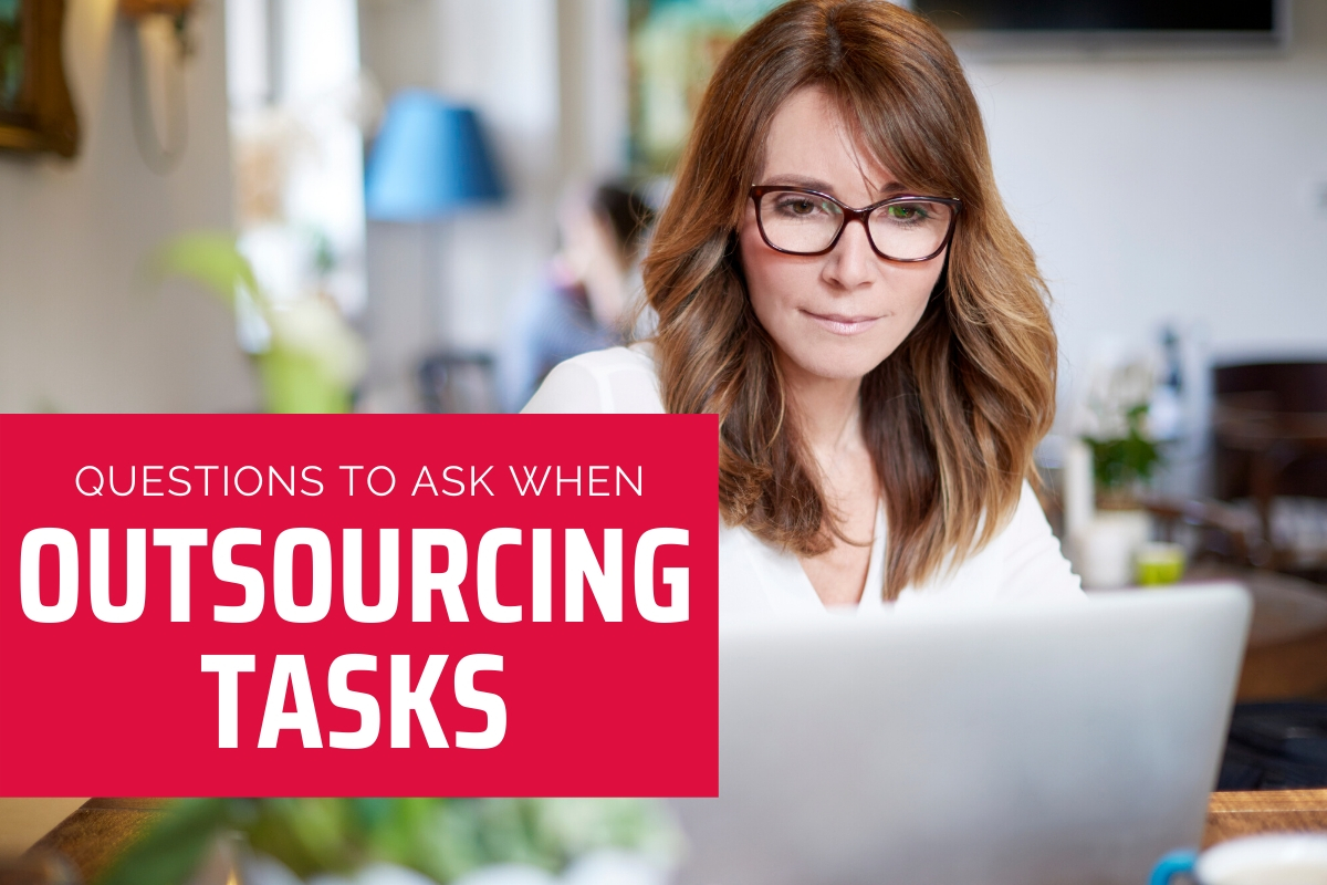 Questions to Ask When Outsourcing Tasks