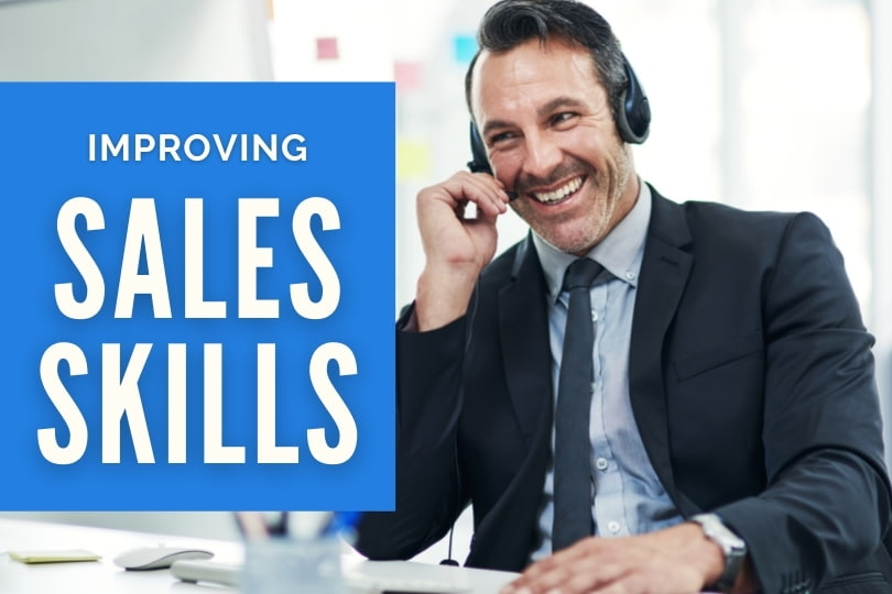 How to Improve Sales Skills and Boost Your Income!