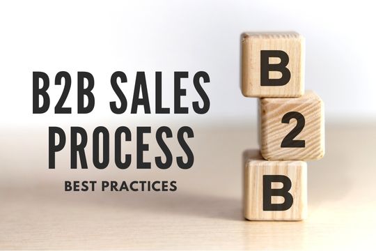 Business Owners Guide on B2B Sales Process Best Practices