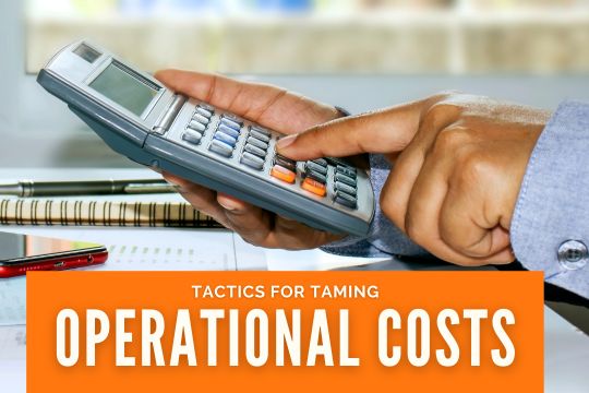 Effective Strategies to Control Rising Operating Costs
