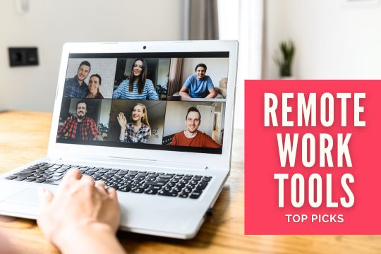 Essential Tools for Remote Work: Our Top 10 Picks