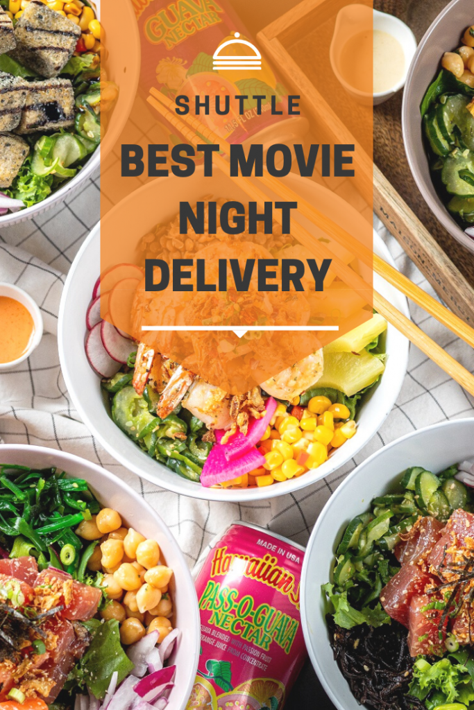 Best Delivery Food For A Movie Night In