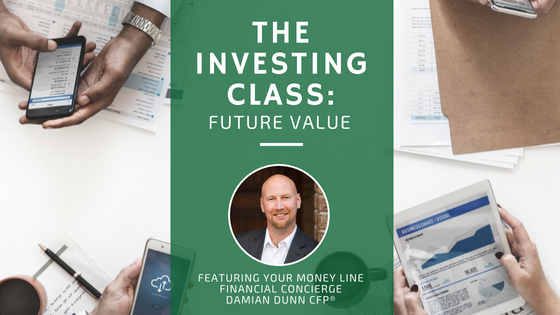 The Investing Class: Future Value | Pete the Planner®