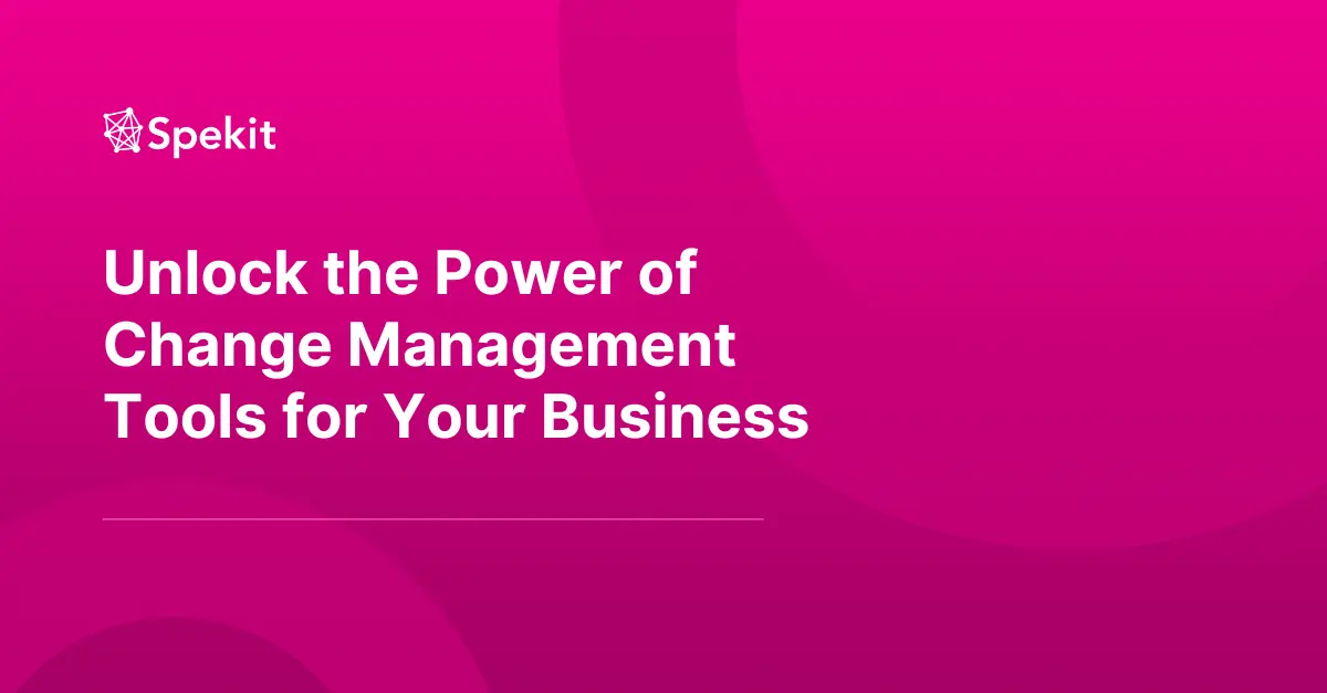 18+ Best Change Management Tools for Your Business [2024]