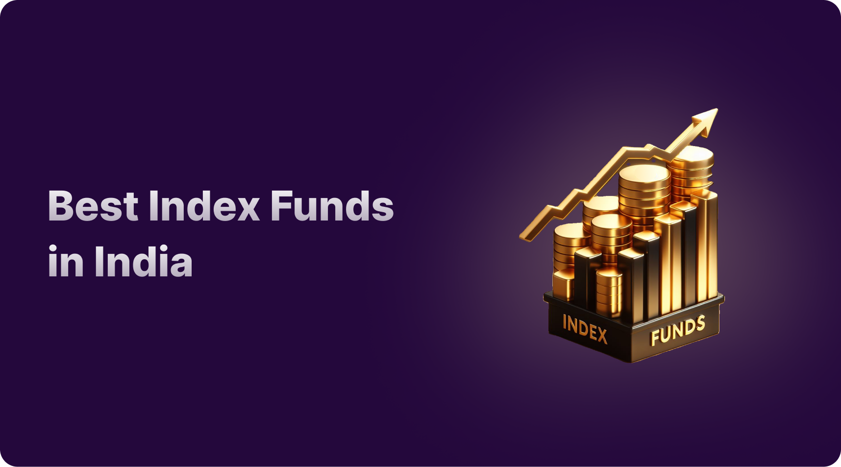 Best Index Funds in India