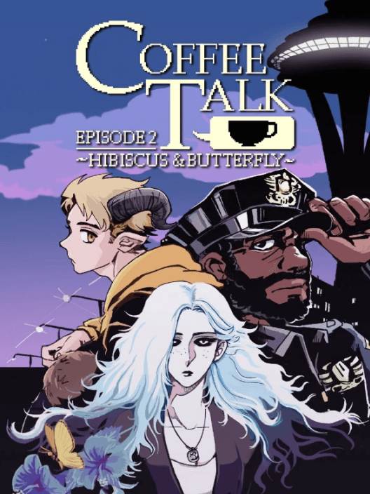 Coffee Talk Episode 2: Hibiscus & Butterfly | The Last Loot