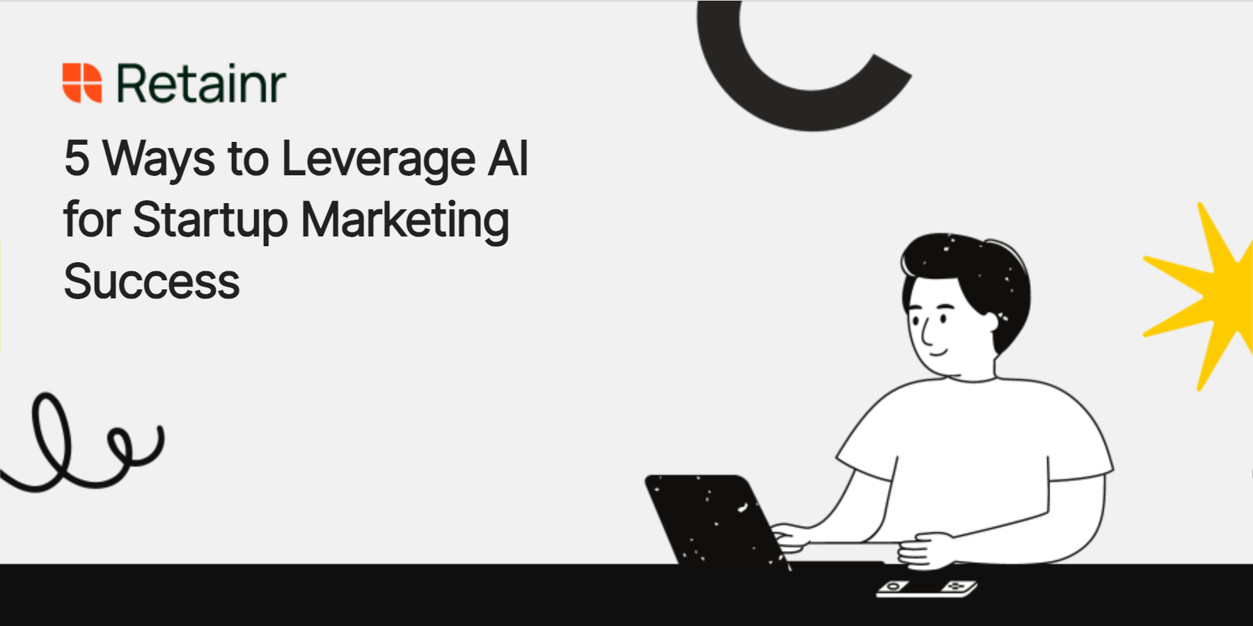 5 Ways to Leverage AI for Startup Marketing Success