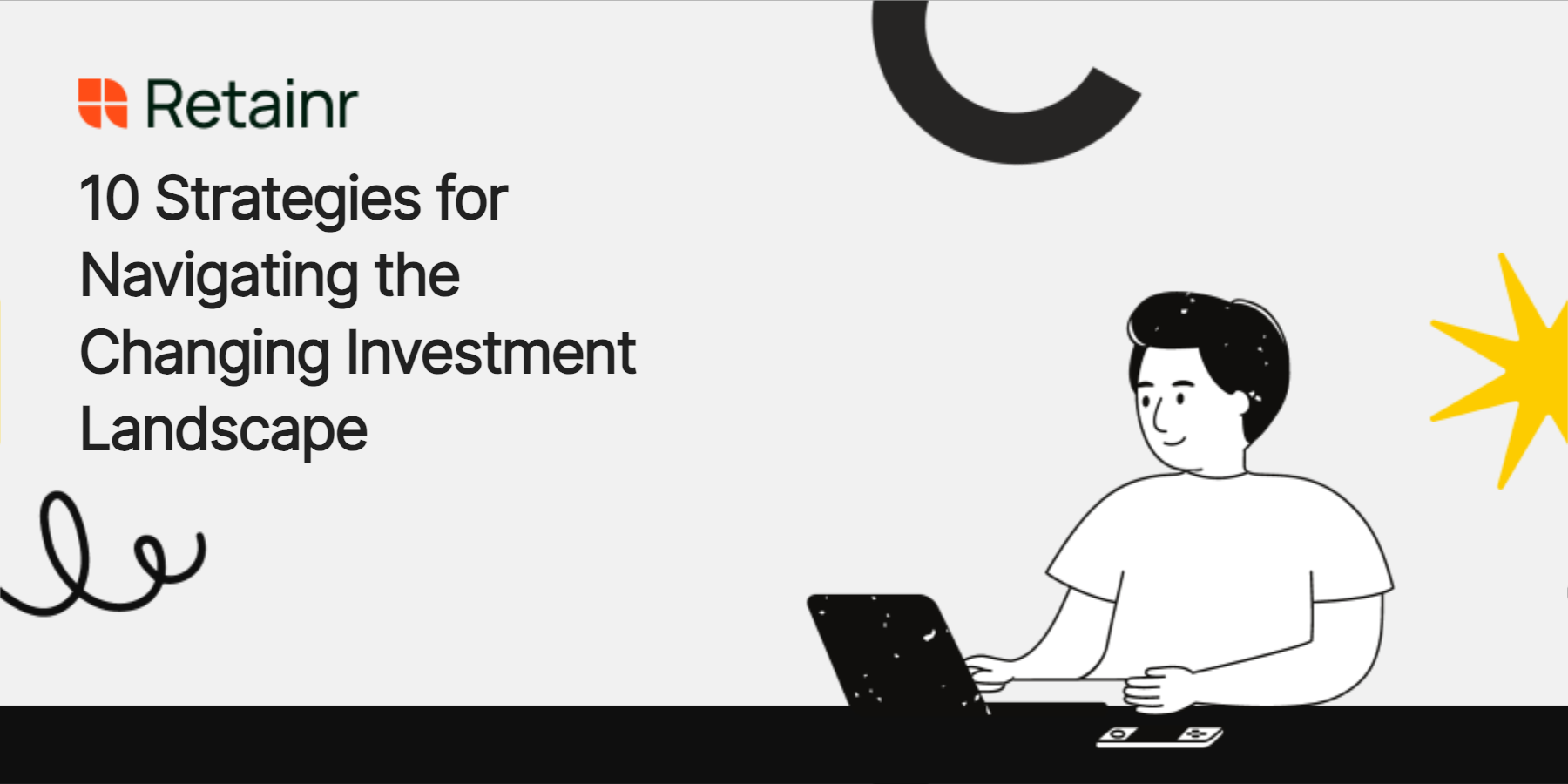 10 Strategies for Navigating the Changing Investment Landscape