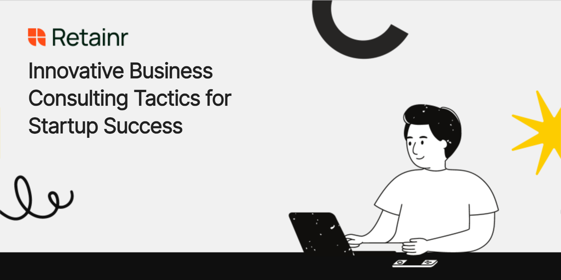 Innovative Business Consulting Tactics for Startup Success