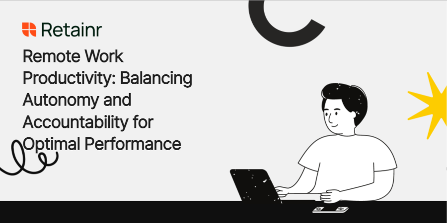 Remote Work Productivity: Balancing Autonomy and Accountability for ...