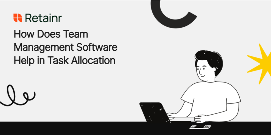 How Does Team Management Software Help in Task Allocation