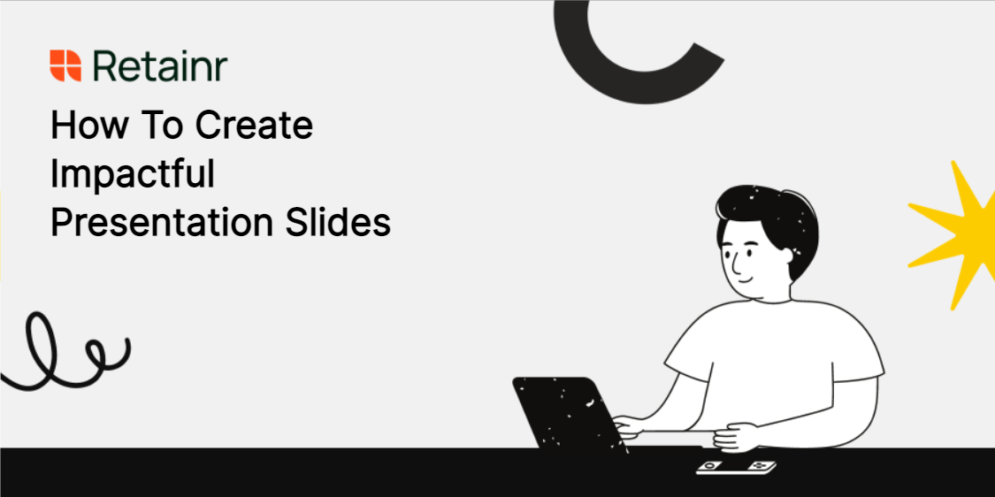 How To Create Impactful Presentation Slides