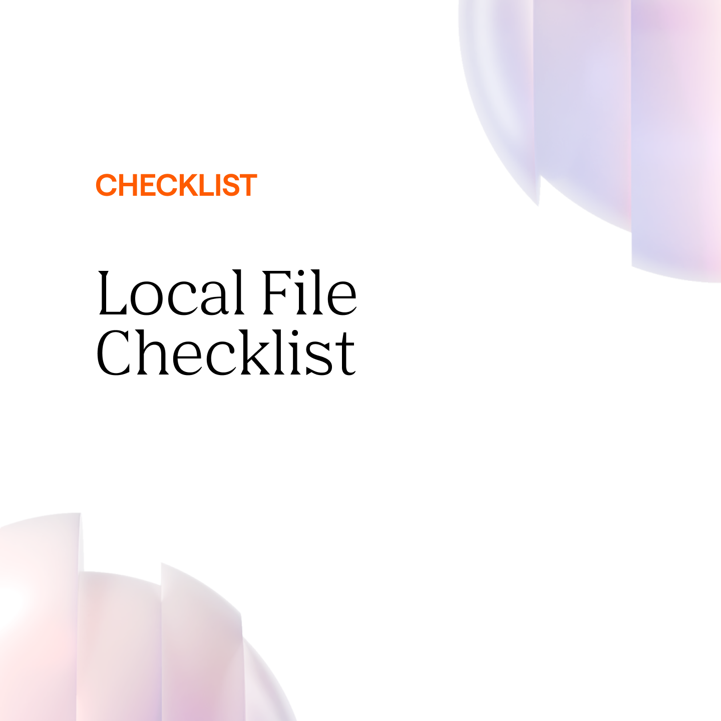 Your local file checklist | Aibidia
