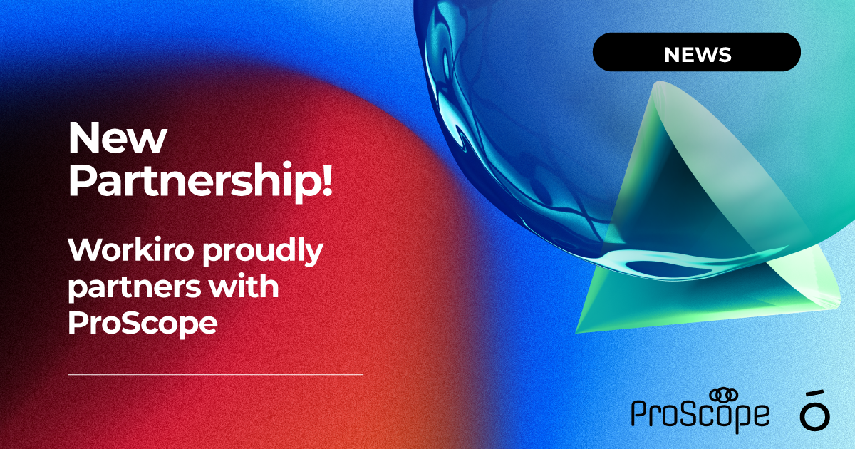 Workiro Secures Partnership with ProScope | News | Workiro
