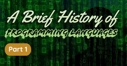 A Brief History of Programming Languages