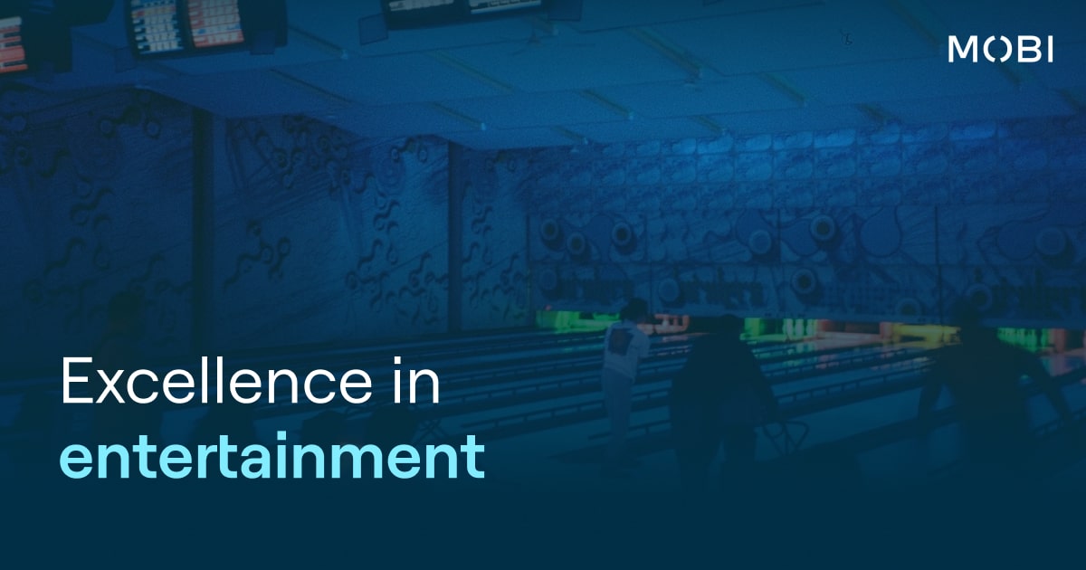 MOBI Solutions for Entertainment