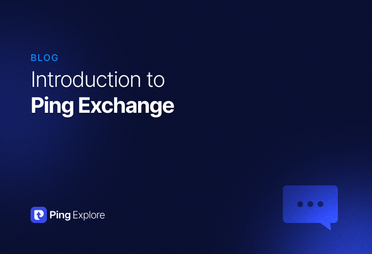 Introduction to Ping Exchange