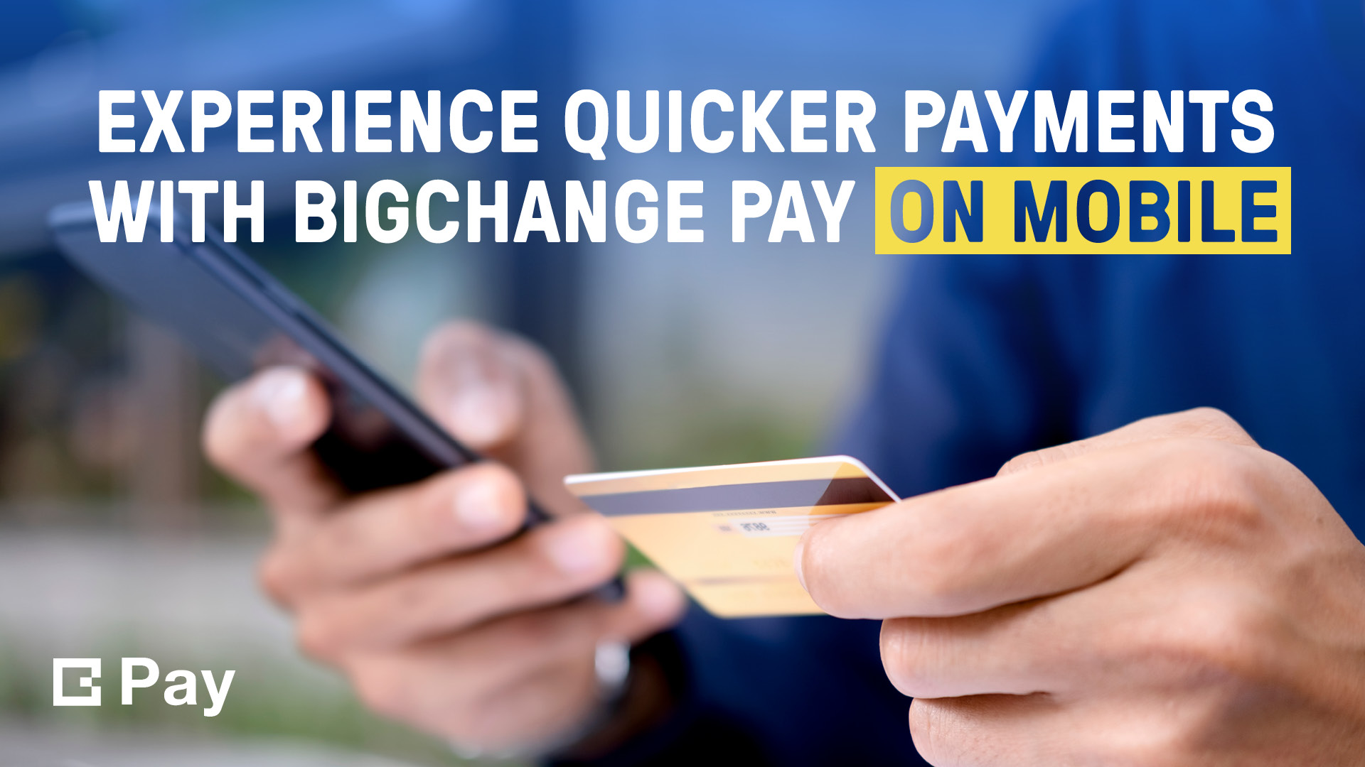 BigChange Pay on Mobile: Quicker Payments to Accelerate Your Cash Flow | BigChange