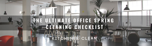 The Ultimate Office Spring Cleaning Checklist