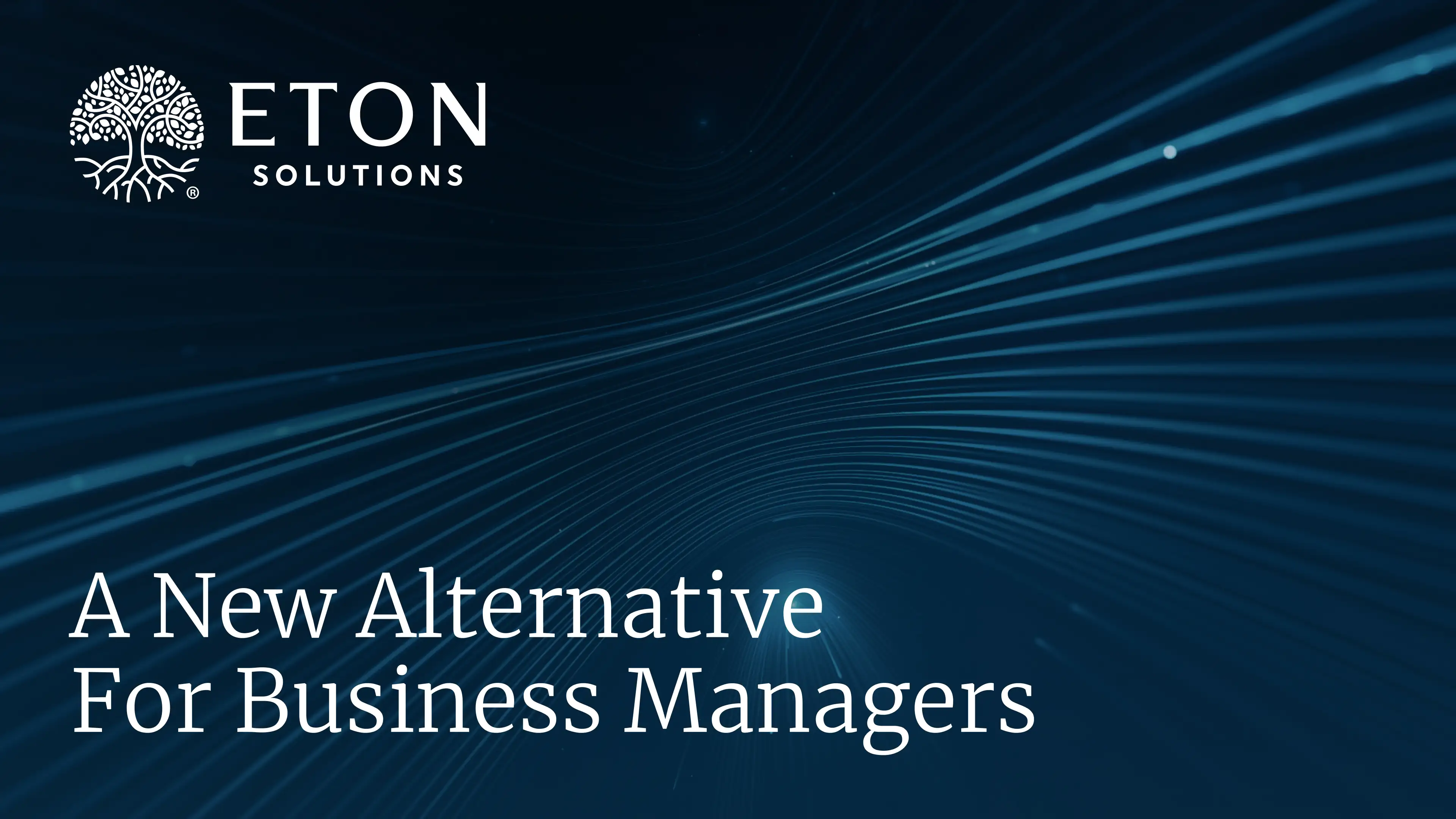 Business Managers | Eton Solutions