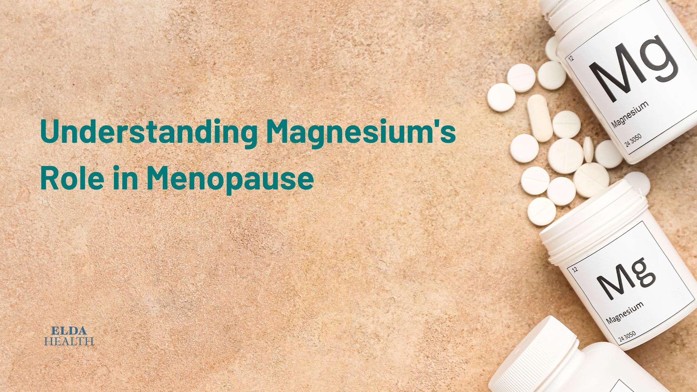 Understanding Magnesium's Role in Menopause